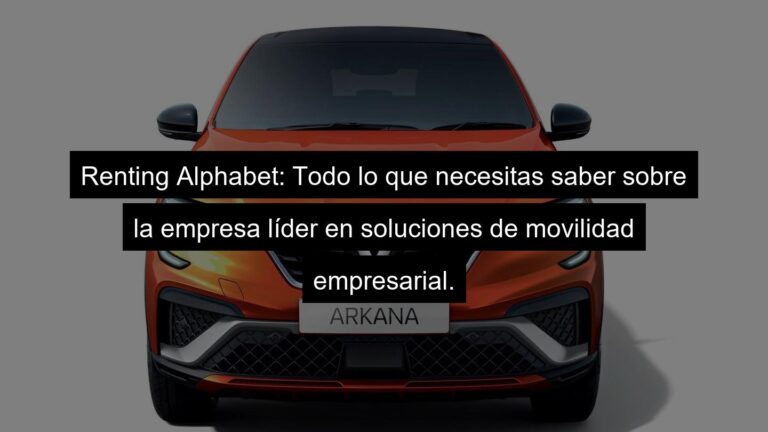 Renting Alphabet: Todo lo que necesitas saber sobre la empresa líder en ...